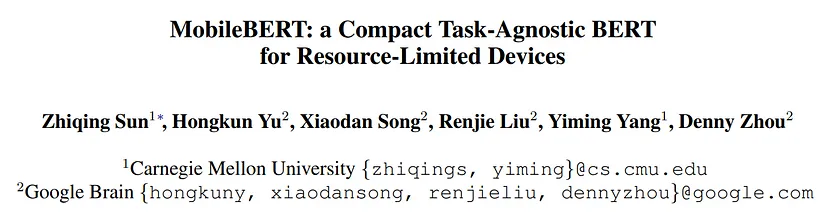 MobileBERT：面向资源受限设备的紧凑型通用BERT模型 - 知乎
