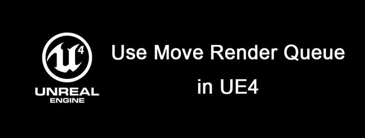在UE4中使用电影渲染队列 —— Use Movie Render Queue in UE4 - 知乎