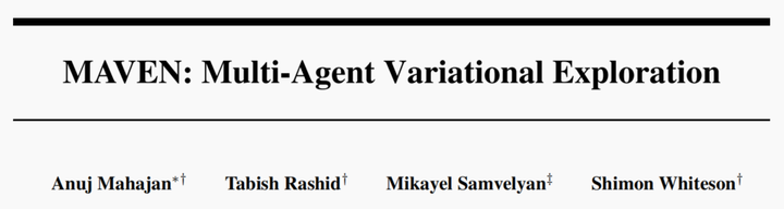 Qmix相关算法3：MAVEN笔记 - 知乎