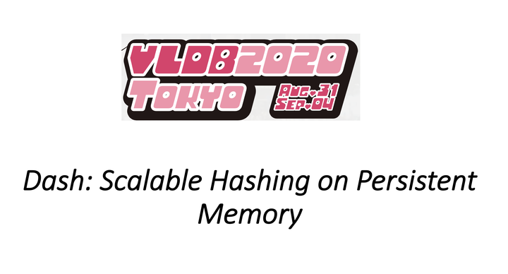 论文速读：VLDB-20 Dash: Scalable Hashing on Persistent Memory - 知乎