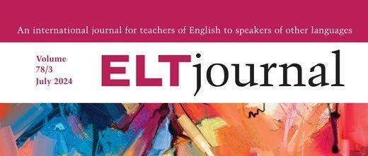 【SSCI】教育学期刊《ELT Journal》最新论文推送 - 知乎
