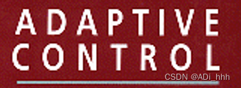 Adaptive Backstepping Design自适应反步控制设计 - 知乎