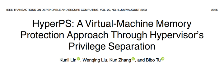 「文献阅读」HyperPS: A VM Memory Protection Approach Through Hypervisor's ...