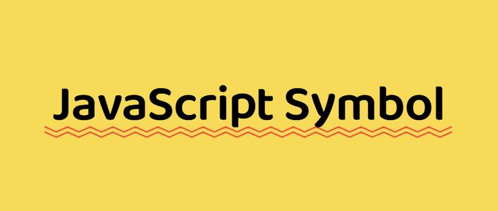 [译] 探索 JavaScript Symbol - 知乎