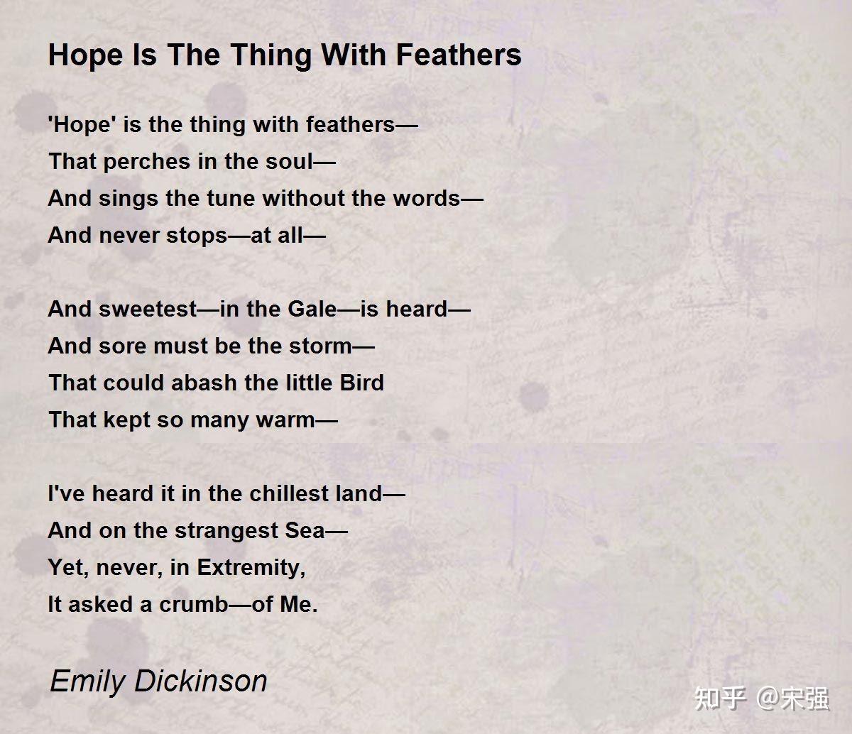 Emily Dickinson(艾米莉·狄金森)《Hope is the thing with feathers》《希望是那支有羽毛的东西 ...