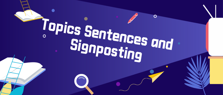 学术论文一点通 第六期: Topic Sentences and Signposting - 知乎