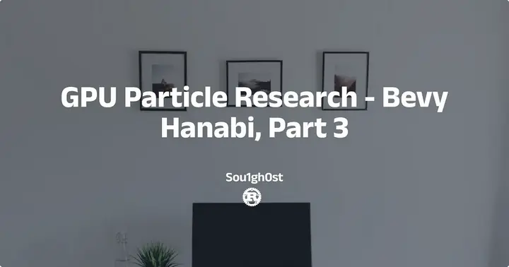 GPU Particle 研究 - Bevy Hanabi 篇(三) - 知乎