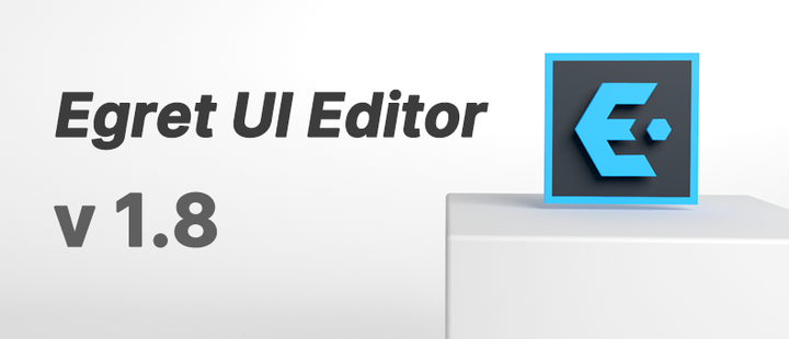 Egret UI Editor 更新至1.8.0版本，添加资源管理工具功能 - 知乎