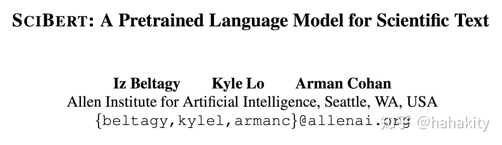 SCIBERT：专为科技论文训练的BERT - 知乎