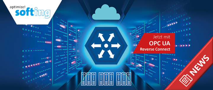 Softing新发布的dataFEED OPC Suite Extended V5.22版本支持OPC UA反向连接功能，为数据集成提供额外的 ...