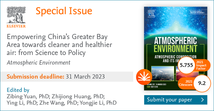 专题征稿 | Atmospheric Environment：从科学到政策：促进粤港澳大湾区空气更清洁、更健康 - 知乎
