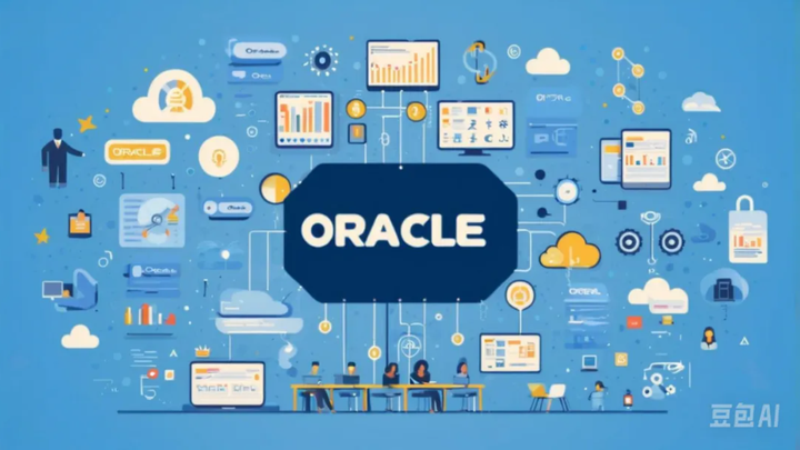 【智能时代】甲骨文Oracle（NYSE：ORCL）：全球领先企业软件公司，AI时代打开新成长空间 - 知乎