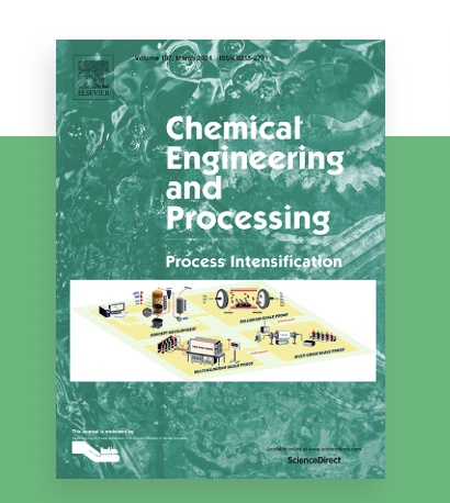 N304《Chemical Engineering and Processing-Process Intensification》工程技术大类 ...