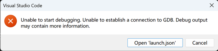 VS Code GDB 调试错误总结：'Unable to start debugging. Unable to establish a connection to GDB.' - 知乎