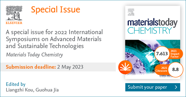 专题征稿｜Materials Today Chemistry：2022年先进材料和可持续技术国际研讨会 - 知乎