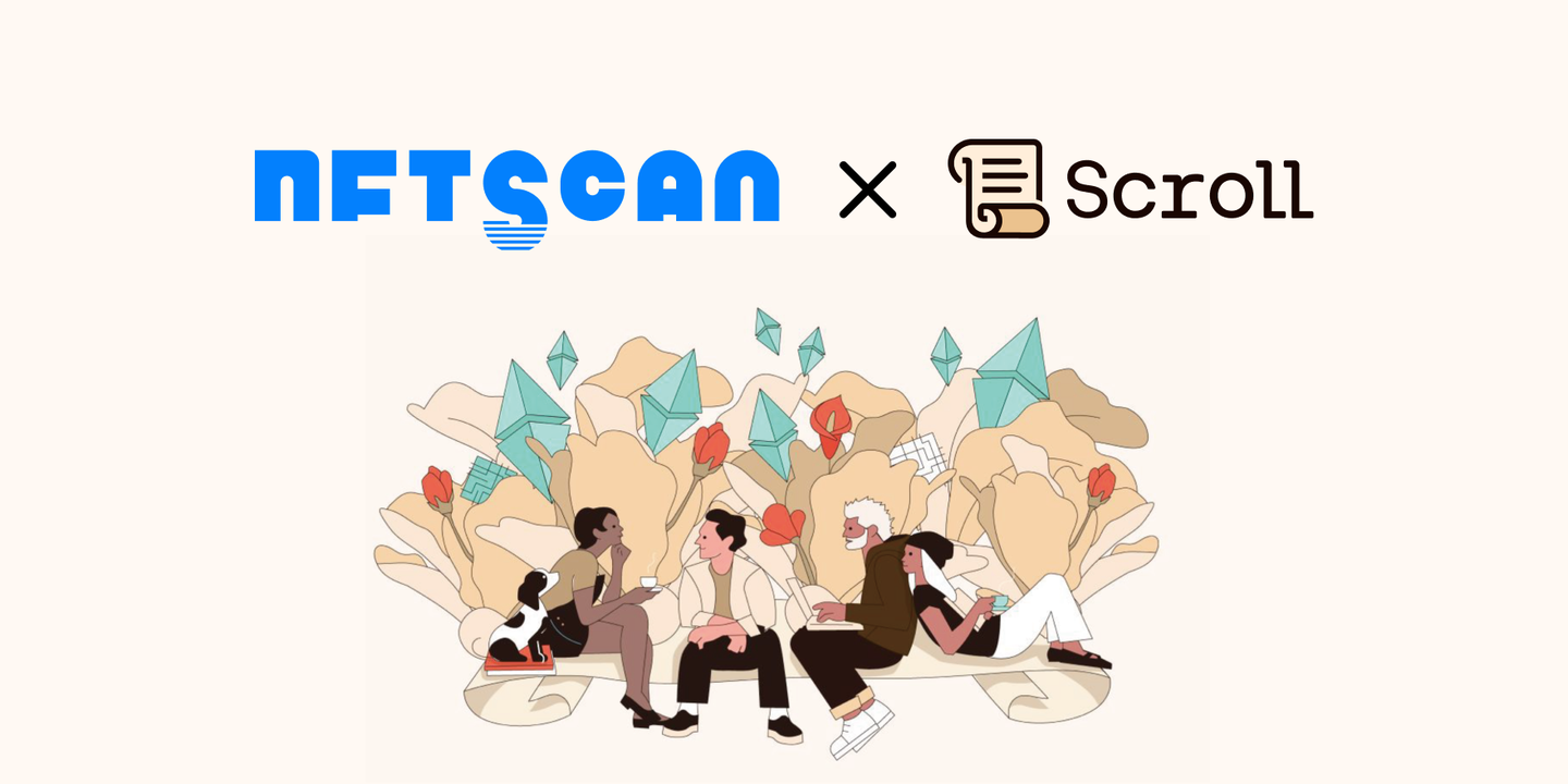 NFTScan 正式上线 Scroll NFTScan 浏览器和 NFT API 数据服务 - 知乎