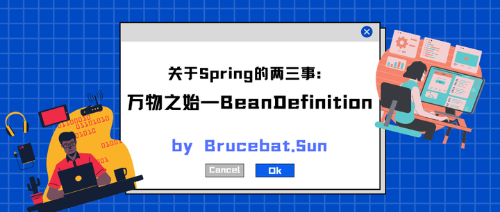 关于Spring的两三事：万物之始—BeanDefinition - 知乎