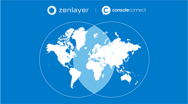 Zenlayer 与 Console Connect 达成战略合作，共同拓展全球互联生态 - 知乎