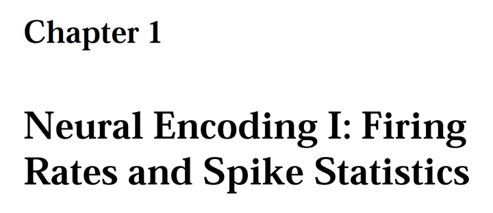 Theoretical Neuroscience学习笔记——Chapter 1 Neural Encoding I: Firing Rates ...