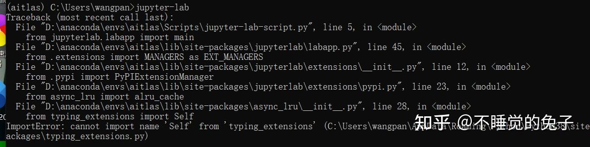 打开jupyter-lab报错“ImportError: cannot import name 'Self' from 'typing_extensions'” - 知乎