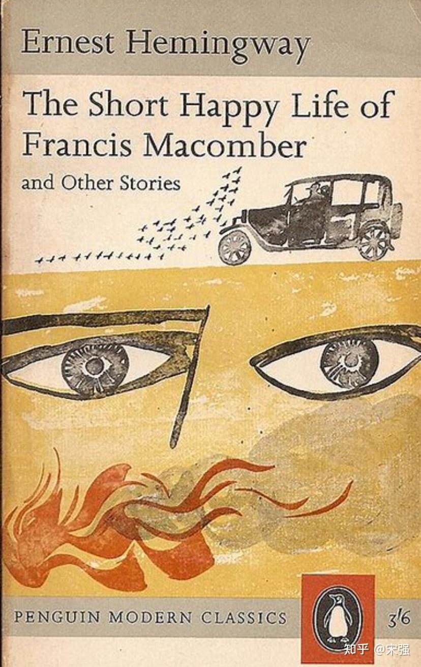 Ernest Hemingway(欧内斯特·海明威)《The Short Happy Life of Francis Macomber ...