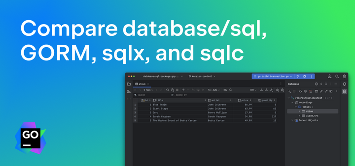 比较 Databasesql、gorm、sqlx 和 Sqlc 知乎