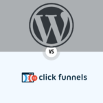 WordPress 与 ClickFunnels 2024 – 哪个是最好的电子商务平台工具？ - 知乎
