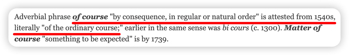 of course 表示「当然」的由来是什么？ - 知乎