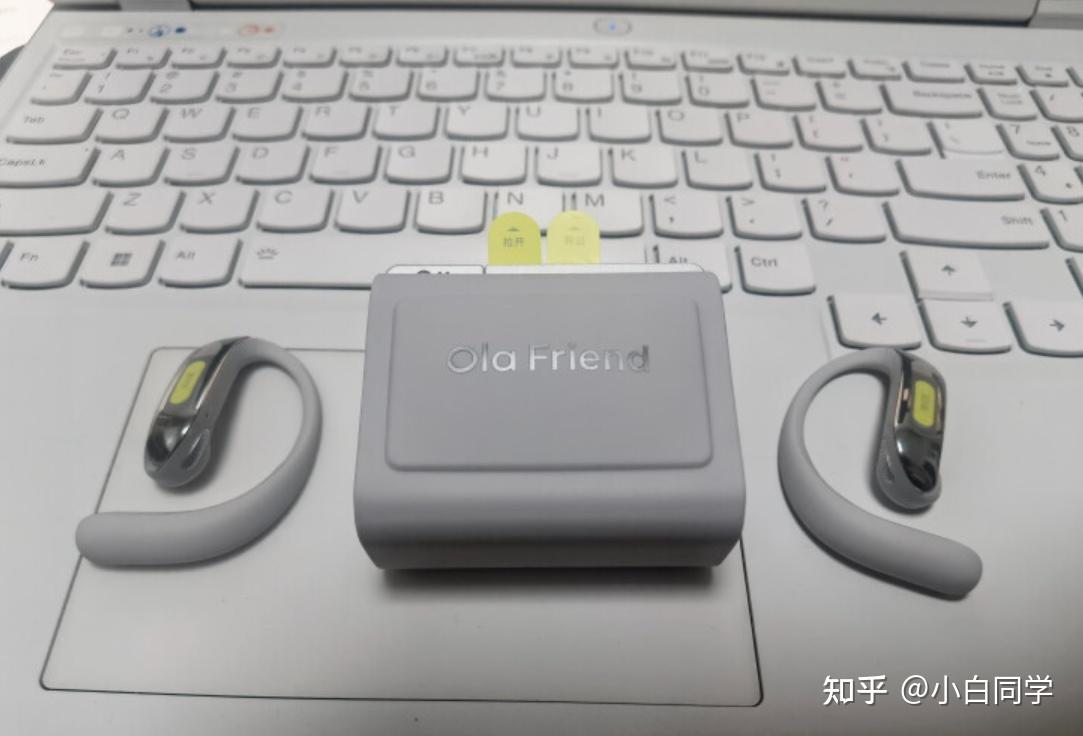 olafriend耳机（Ola Friend智能体耳机）怎么样？体验一周优缺点测评 - 知乎