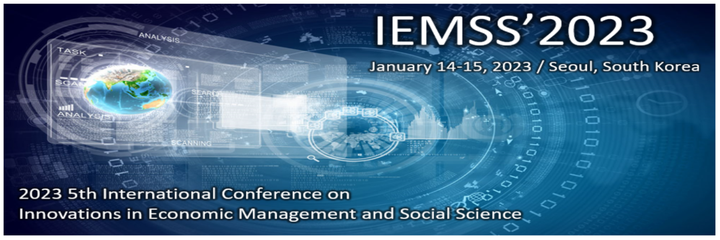 2023第5届创新经济管理与社会科学国际会议(IEMSS 2023) - 知乎
