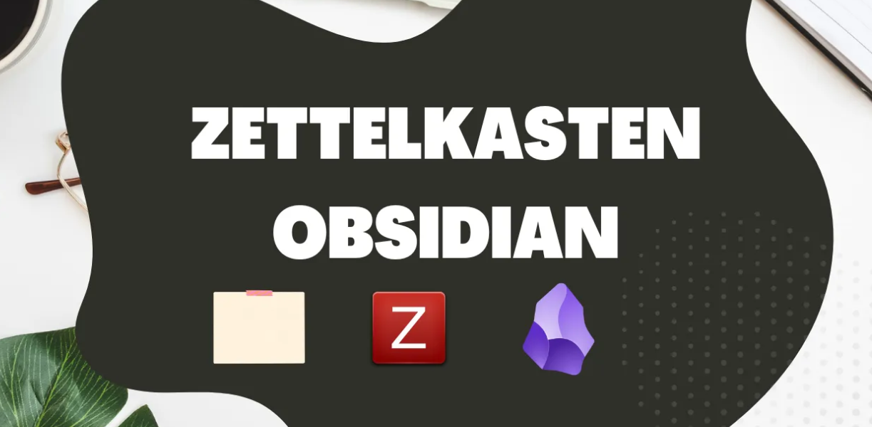 Zettelkasten Obsidian：彻底改变你的笔记工作流程 - 知乎