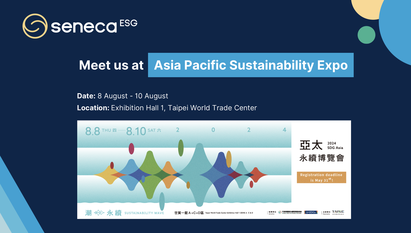 SenecaESG很高兴能在台北的Taise亚太可持续发展博览会上赞助和展出!🌏 - 知乎