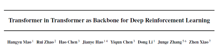 《Transformer in Transformer as Backbone for Deep Reinforcement Learning》论文阅读笔记 - 知乎