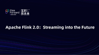 Apache Flink 2.0：Streaming into the Future - 知乎