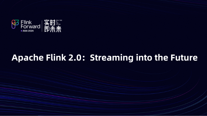 Apache Flink 2.0：Streaming into the Future - 知乎