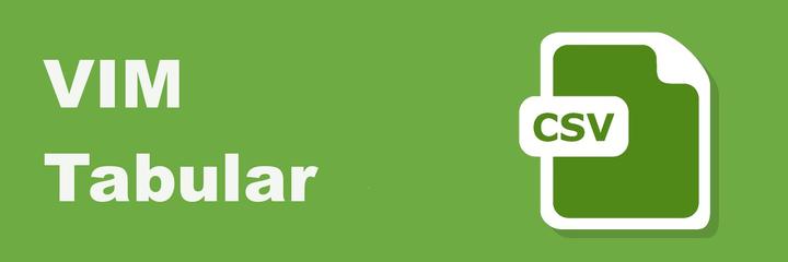 善用CSV - Vim 插件Tabluar - 知乎