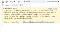 Feature flag __VUE_PROD_HYDRATION_MISMATCH_DETAILS__ is not explicitly define... - 知乎