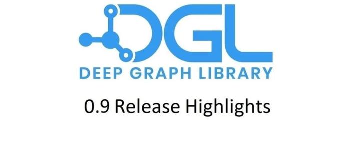 DGL v0.9 正式发布 - 知乎