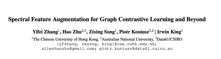 (AAAI'23,Oral)从谱的角度来看待(图)对比学习:Spectrum Feature Augmentation in Graph Contrastive Leanring and ...