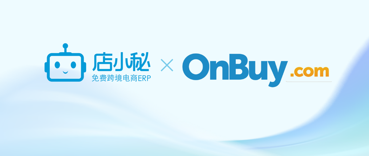 新平台！店小秘ERP对接OnBuy平台 - 知乎