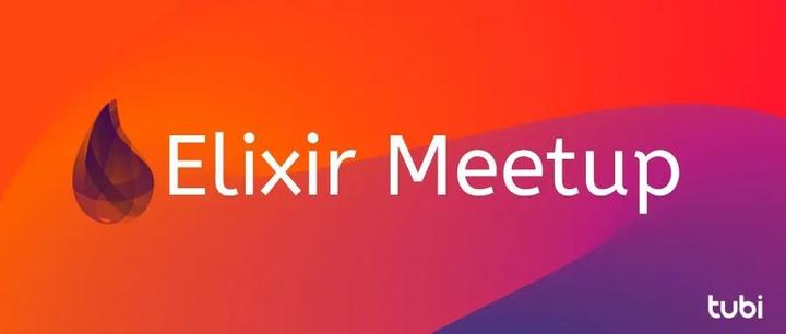 抢位｜Elixir Meetup 线上线下虎力全开！ - 知乎
