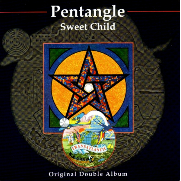 Pentangle - Sweet Child - 知乎