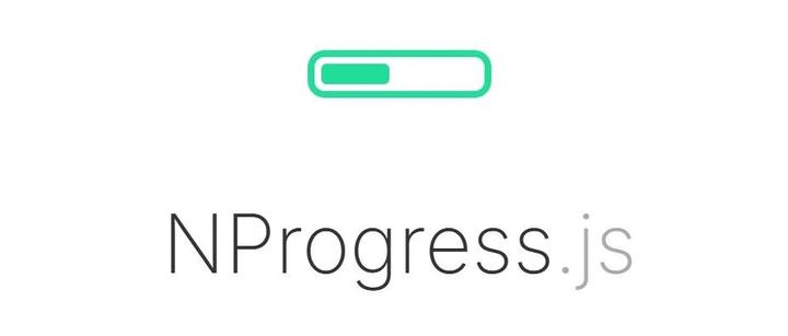前端库推荐：NProgress.js —— 专为单页面应用设计的页面加载进度指示JavaScript库 - 知乎