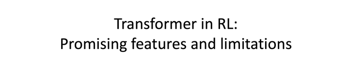 【强化学习 216】Transformer in RL - 知乎