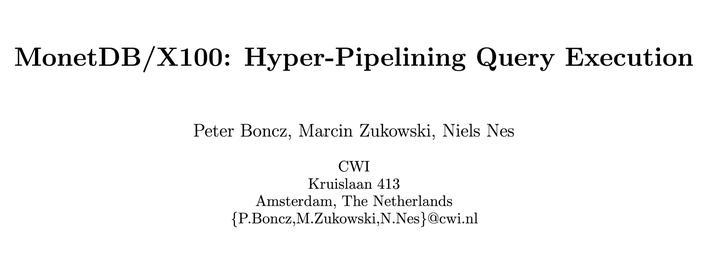 MonetDB/X100: Hyper-Pipelining Query Execution - 知乎